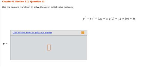 Solved Chapter 6 Section 6 2 Question 11 N Use The Laplace Chegg Com