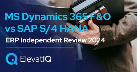 Dynamics 365 Fando Vs Sap S 4 Hana Independent Review 2024