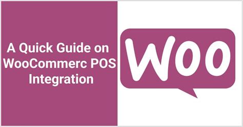 A Quick Guide On Pos Woocommerce Integration Templatetoaster Blog