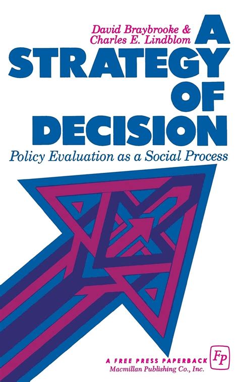 A Strategy Of Decision Policy Evaluation As A Social Process David