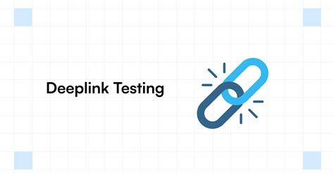How To Do Deep Link Testing On Android IOS Devices
