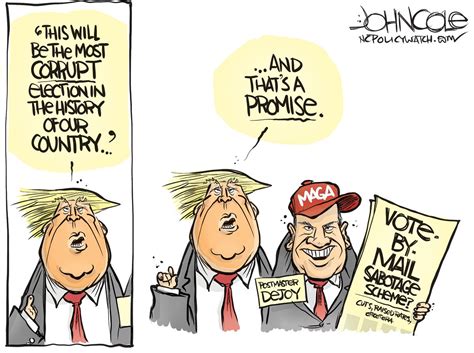 Political Cartoon Us Trump Corrupt Election Vote By Mail The Week