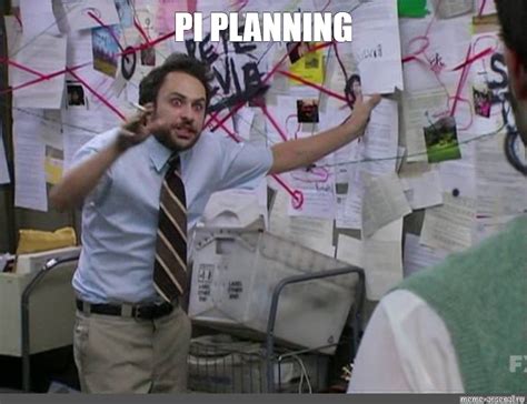 Meme PI PLANNING All Templates Meme Arsenal Com