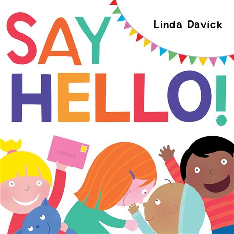 Say Hello Book By Linda Davick Official Publisher Page Simon Schuster
