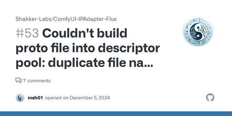 Couldnt Build Proto File Into Descriptor Pool Duplicate File Name Sentencepiecemodelproto