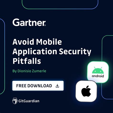 Gitguardian On Linkedin Gartner Report Avoid Mobile Application Security Pitfalls Gitguardian