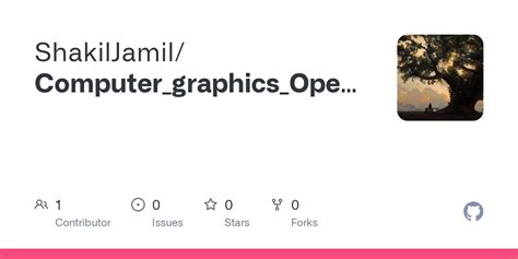 Github Shakiljamilcomputergraphicsopengl