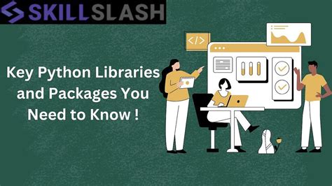 Key Python Libraries And Packages You Need To Know By Kattilaxman