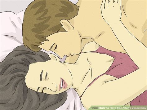 Easy Ways To Have Sex After A Vasectomy WikiHow