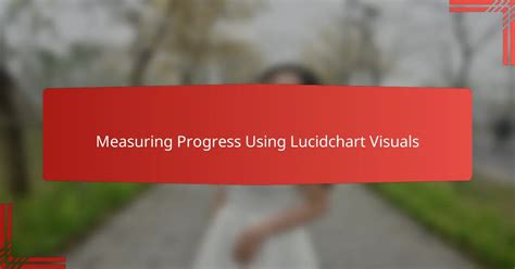 This Is How I Visualize Success Using Lucidchart