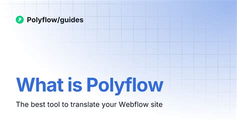 What Is Polyflow Polyflow Guides