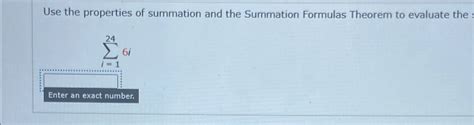 Solved Use The Properties Of Summation And The Summation
