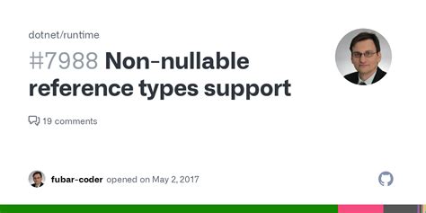 non nullable reference types support · issue 7988 · dotnet runtime · github