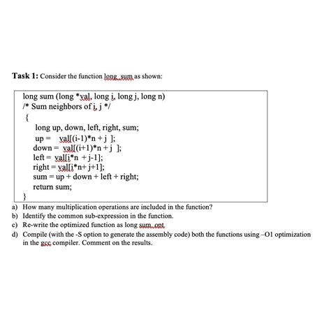 Solved Task 1 Consider The Function Long Sum As Shownlong