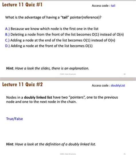 Lecture 11 Quiz 1 Access Code Tail What Is The Advantage Of Having A Tail Pointerreference