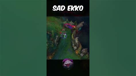 Sad Ekko Shorts Youtube
