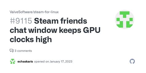Steam Friends Chat Window Keeps Gpu Clocks High · Issue 9115 · Valvesoftwaresteam For Linux