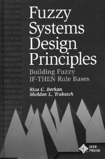 Libro Fuzzy Systems Design Principlesbuilding Fuzzy If Then Rule Bases