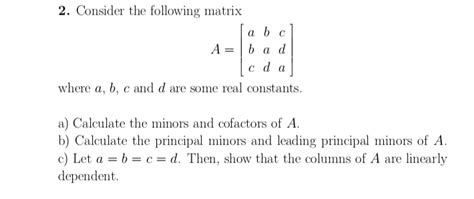 Solved Consider The Following Matrix A B C A Bad C D A Chegg Com