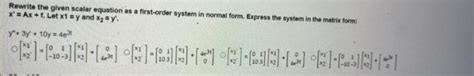 Solved Rewrite The Given Scalar Equation As A First Order