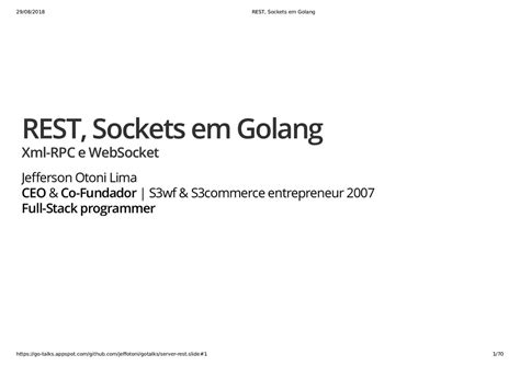Rest Sockets And Golang Speaker Deck