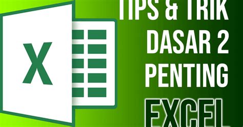50 Tips Dan Trik Excel Yang Sering Digunakan Pakar Tutorial