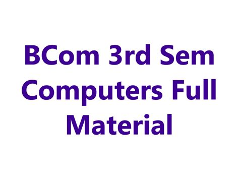 3rd Sem Computers Bcom Full Material New Syllabus