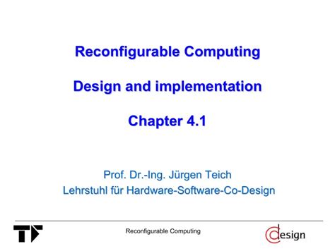 Ppt Reconfigurable Computing Reconfigurable Computing Design And Powerpoint Presentation