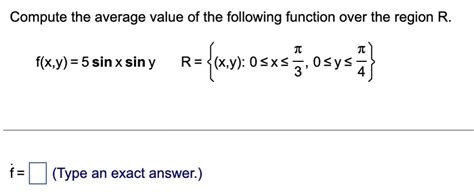 Solved Compute The Average Value Of The Following Function Chegg