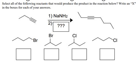 Solved Select All Of The Following Reactants That Would Chegg Com