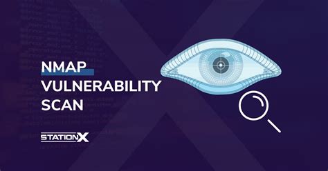 Stationx On Linkedin Nmap Vulnerability Scan How To Find Weak Systems Easily