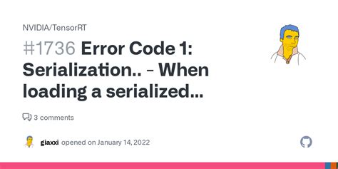 Error Code 1 Serialization When Loading A Serialized Engine From