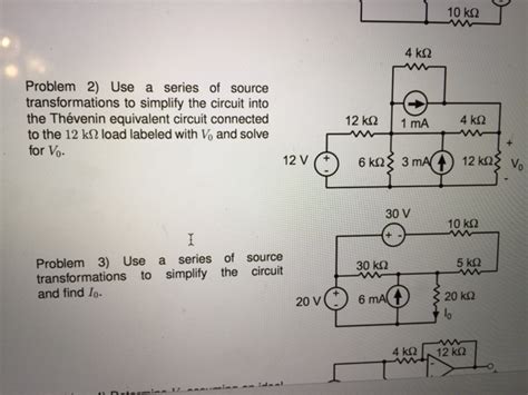 Solved 10㏀ Problem 2 Use A Series Of Source Transformations