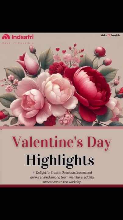 Indsafri Makeitpossible Valentinesdayhighlights Teamspirit Officefun Indsafri
