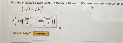 Solved Find The Indicated Power Using De Moivre S Theorem Chegg