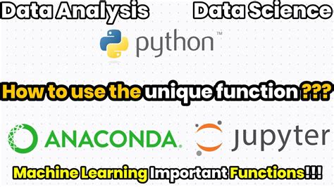 How To Use The Unique Function Data Analysis Jupyter Notebook Python Mlone Magic