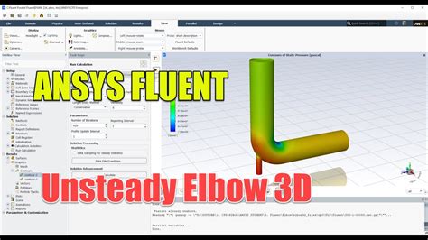 Ansys Fluent Tutorial Elbow 3d Unsteady Ansys Student Version