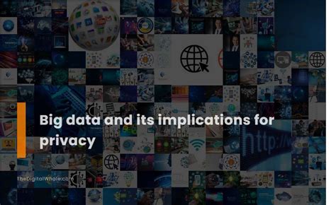 Big Data And Its Implications For Privacy Technology Article