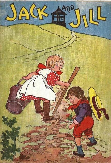 Jack And Jill By Mother Goose