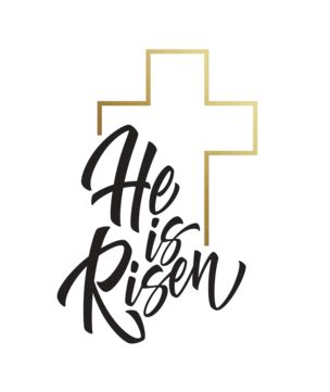 He Is Risen PNG Transparent Images Free Download Vector Files Pngtree