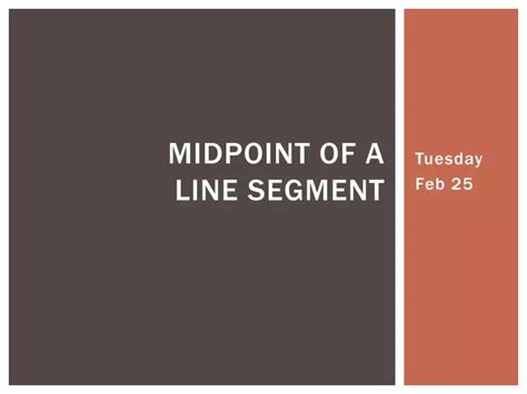 PPT Midpoint Of A Line Segment PowerPoint Presentation Free Download ID