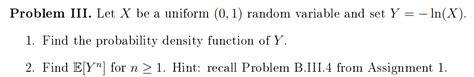 [solved] problem iii let x be a uniform 0 1