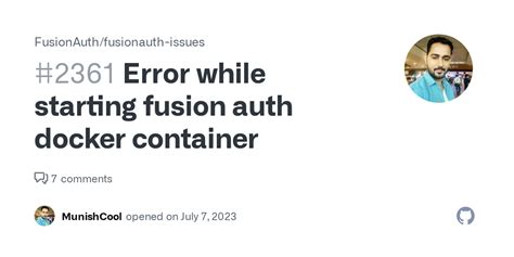 Error While Starting Fusion Auth Docker Container Issue FusionAuth Fusionauth Issues