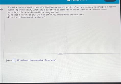 Solved A Physical Therapist Wants To Determine The Chegg Com