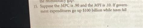 Solved 15 Suppose The Mpc Is 90 And The Mpi Is 10 If