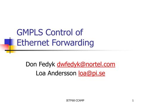 ppt gmpls control of ethernet forwarding powerpoint presentation