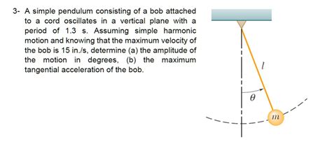 3 A Simple Pendulum Consisting Of A Bob Attached To A Cord Oscillates