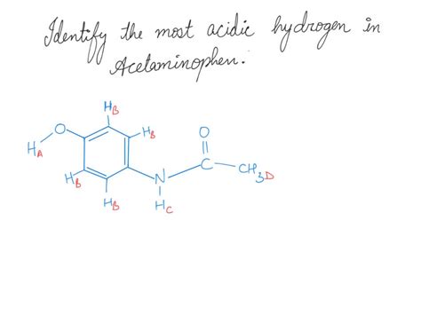 Solved Identify The Most Acidic Hydrogen In The Chemical Structure Of