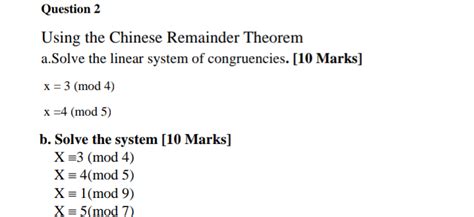 Solved Using The Chinese Remainder Theorem Asolve The
