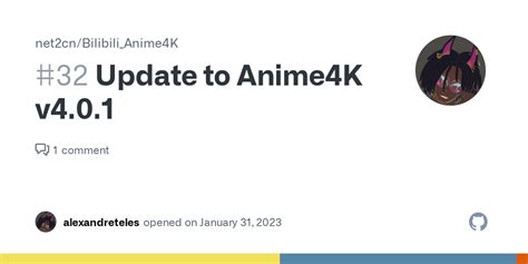 update to anime4k v4 0 1 · issue 32 · net2cn bilibili anime4k · github